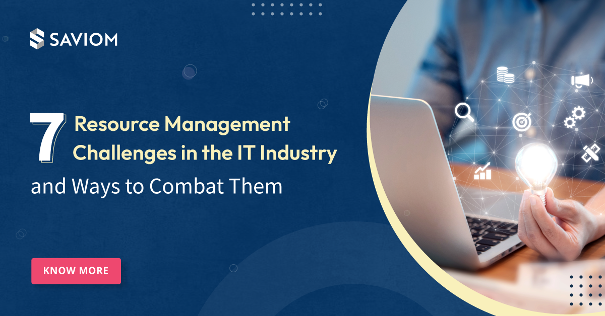 Resource Management Challenges in the IT Industry