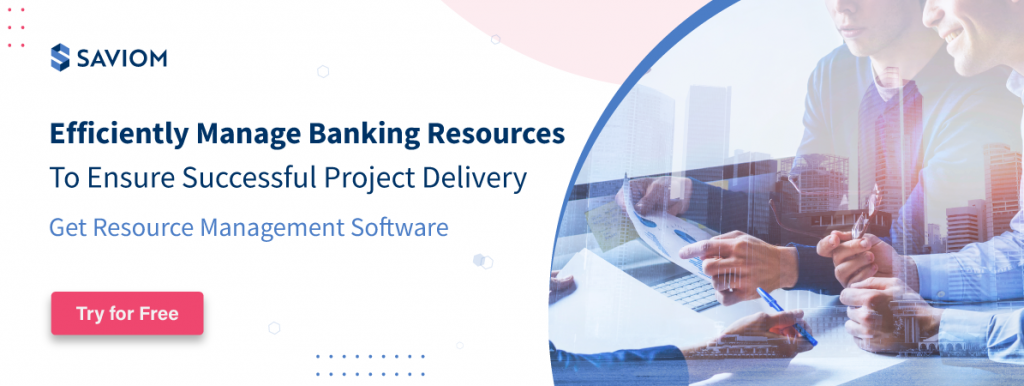 Manage Resources in the Banking Sector