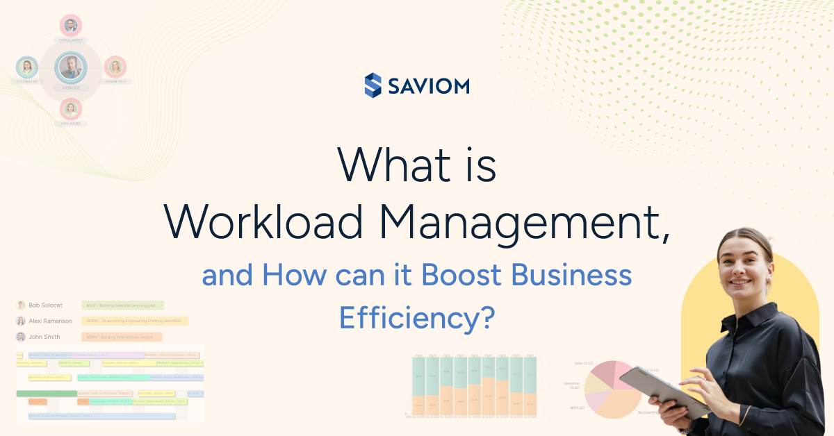What is Workload Management and How can it Boost Business Efficiency?