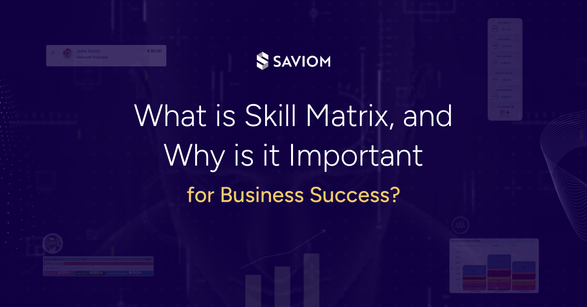 What is Skill Matrix, and Why is it Important?